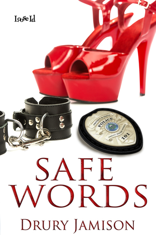 Safe Words (Safe Words, #1) by Drury Jamison