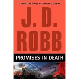 Promises in Death (In Death, #28) by J.D. Robb — Reviews, Discussion ...