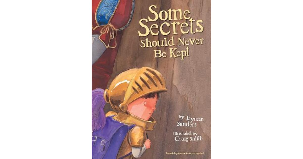 Some Secrets Should Never Be Kept: Protect children from unsafe touch ...