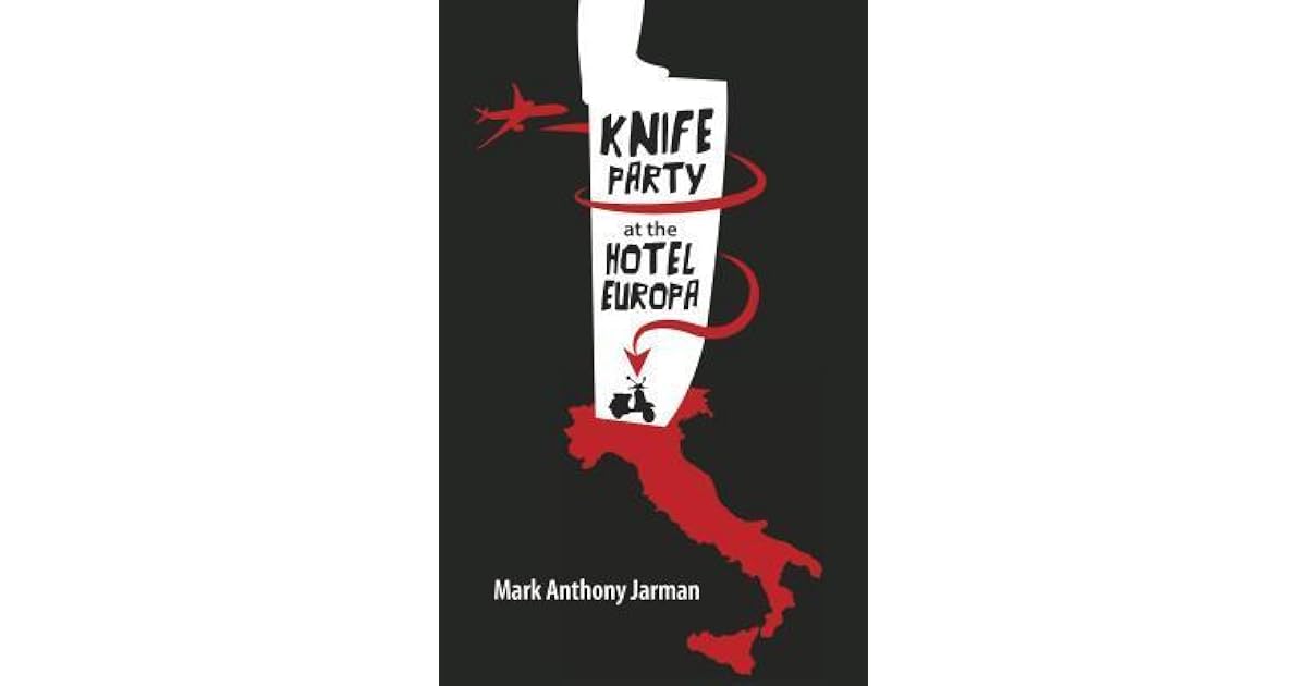 Knife Party at the Hotel Europa by Mark Anthony Jarman