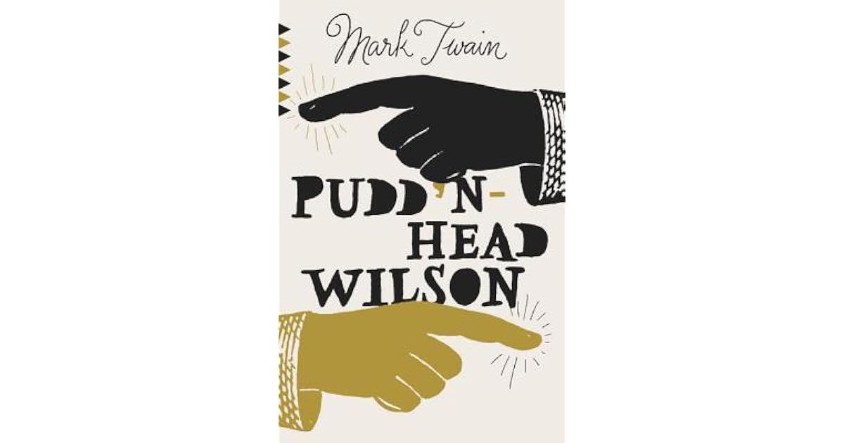 Pudd'nhead Wilson by Mark Twain
