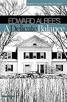 A Delicate Balance by Edward Albee
