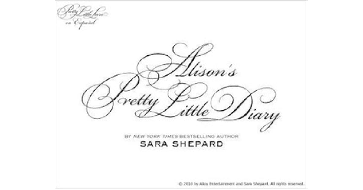 Alison's Pretty Little Diary by Sara Shepard