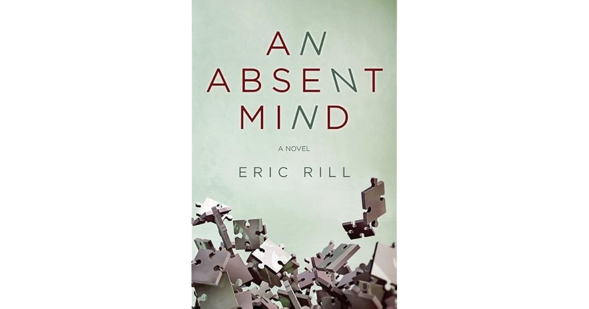 An Absent Mind by Eric Rill