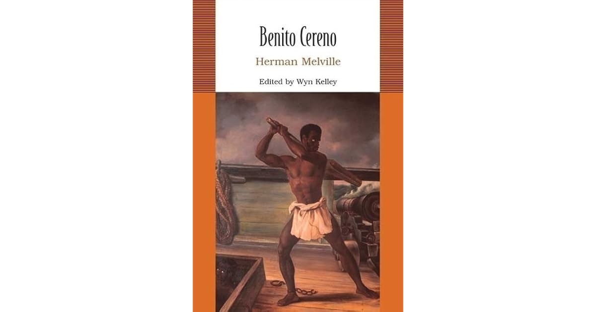 Benito Cereno by Herman Melville