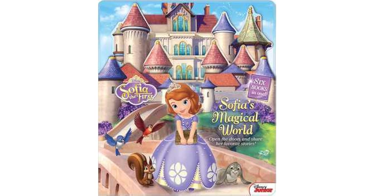 Disney Sofia the First: Sofia's Magical World: The First Hidden Stories ...