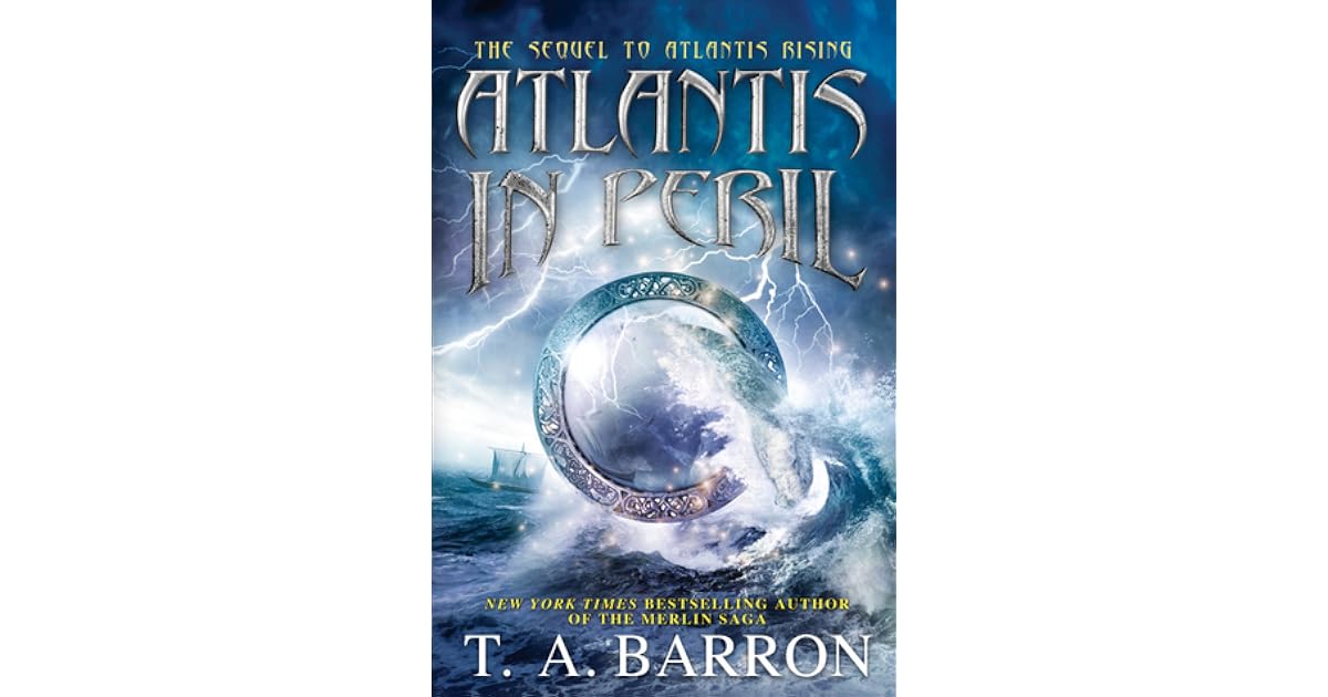 Atlantis in Peril by T.A. Barron