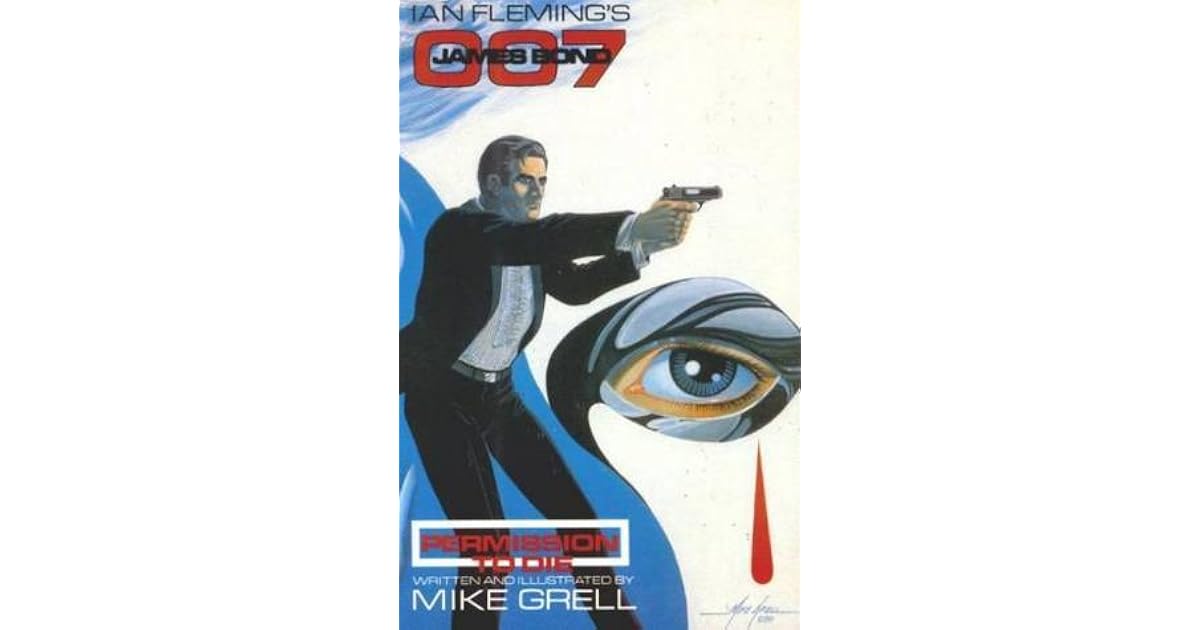 James Bond 007 Permission To Die 3 by Mike Grell
