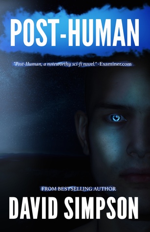 Post-Human (Post-Human, #2) by David Simpson