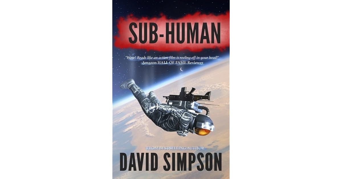Sub-Human (Post-Human, #1) by David Simpson