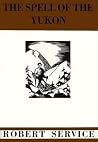 Collected Poems of Robert Service by Robert W. Service
