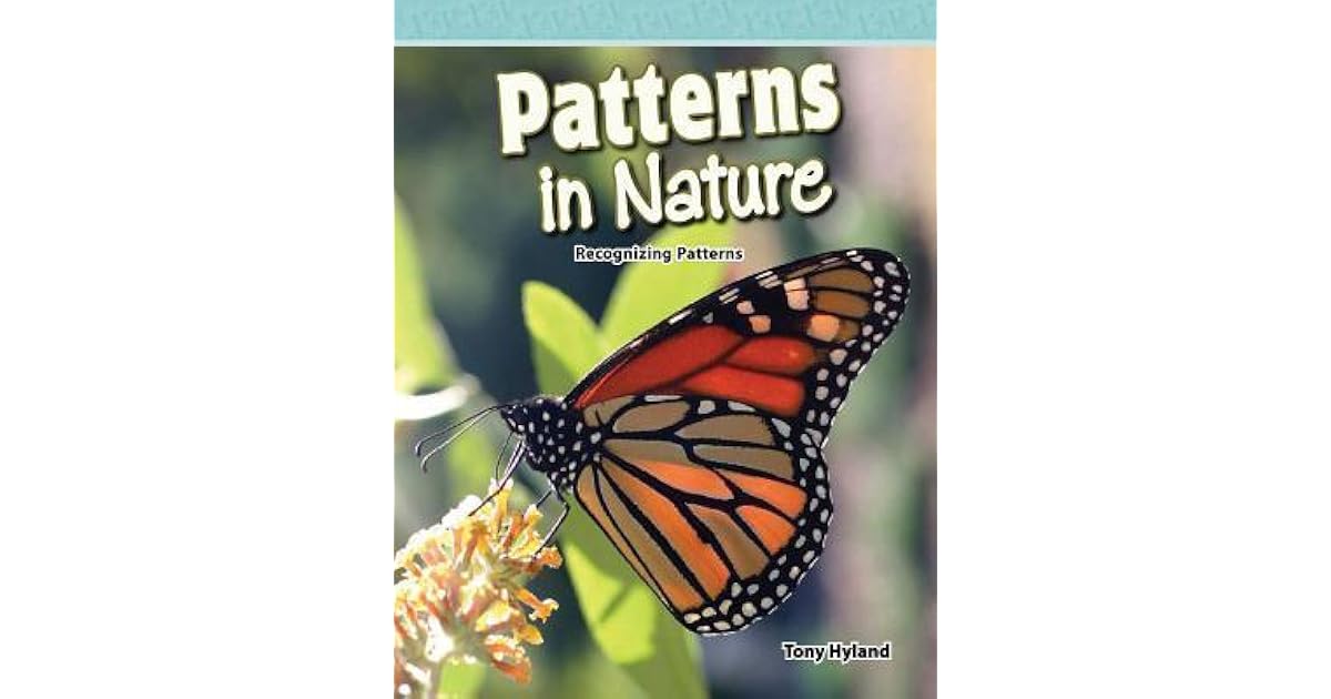 Patterns in Nature by Tony Hyland