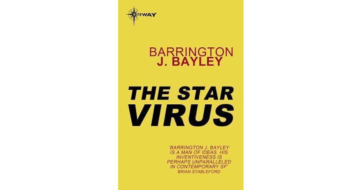 The Star Virus by Barrington J. Bayley