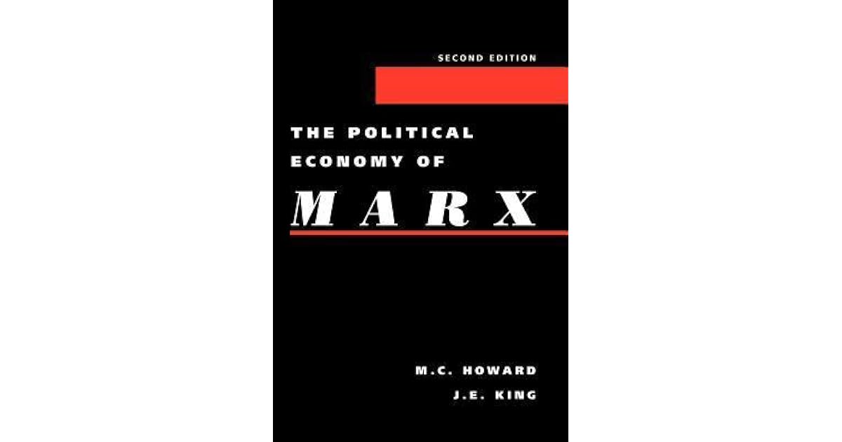 The Political Economy of Marx by Michael Charles Howard