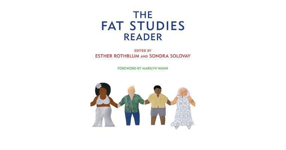 The Fat Studies Reader by Esther D. Rothblum