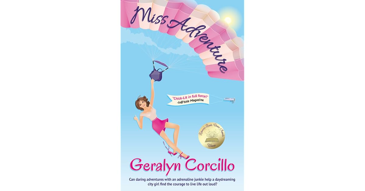 Miss Adventure by Geralyn Corcillo