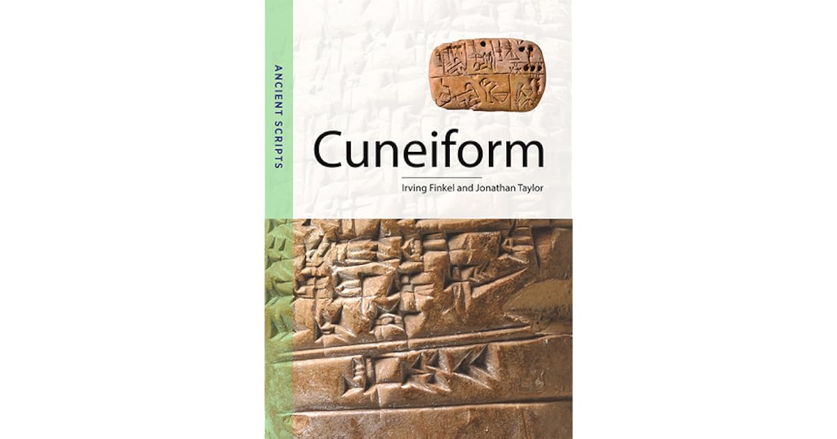 Cuneiform: Ancient Scripts by Irving Finkel