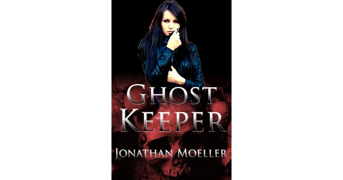 Ghost Keeper (Ghost Exile, #3.5) by Jonathan Moeller
