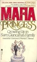 Mafia Princess by Antoinette Giancana