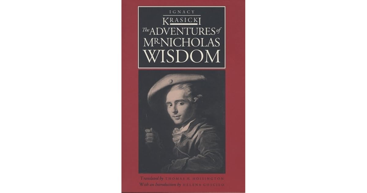 The Adventures of Mr. Nicholas Wisdom by Ignacy Krasicki