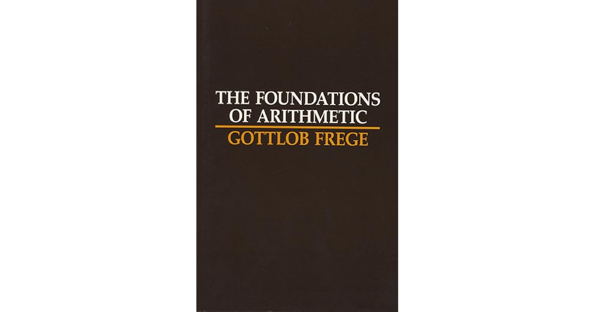 The Foundations of Arithmetic: A Logico-Mathematical Enquiry into the ...