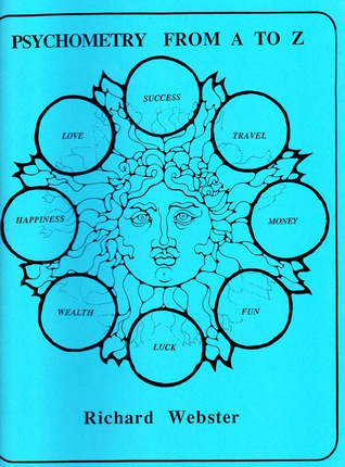 Psychometry From A to Z by Richard Webster