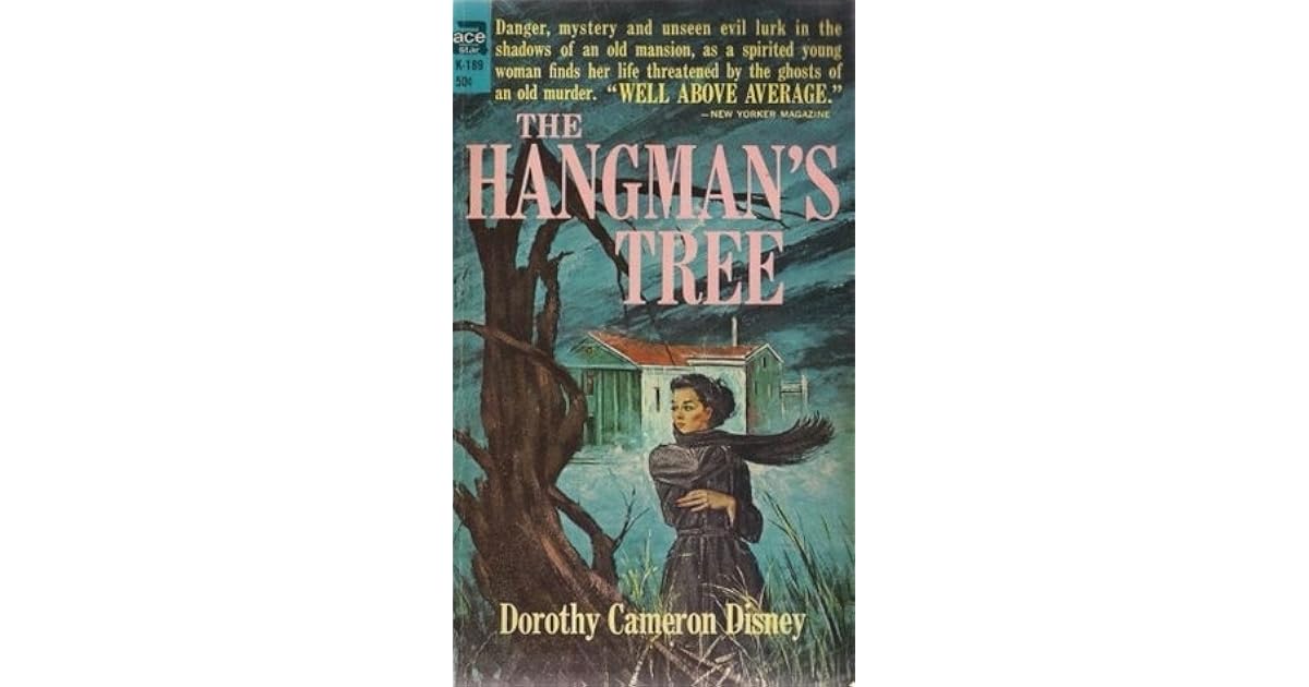 The Hangman's Tree by Dorothy Cameron Disney