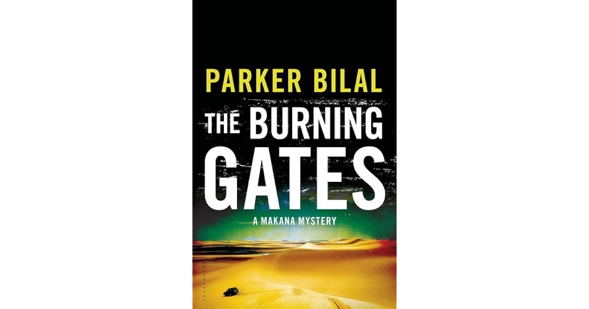 The Burning Gates (Makana, #4) by Parker Bilal