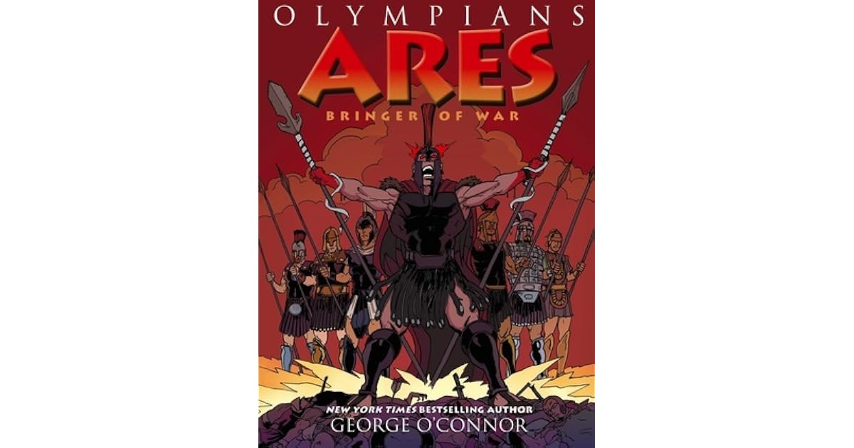Ares: Bringer of War by George O'Connor