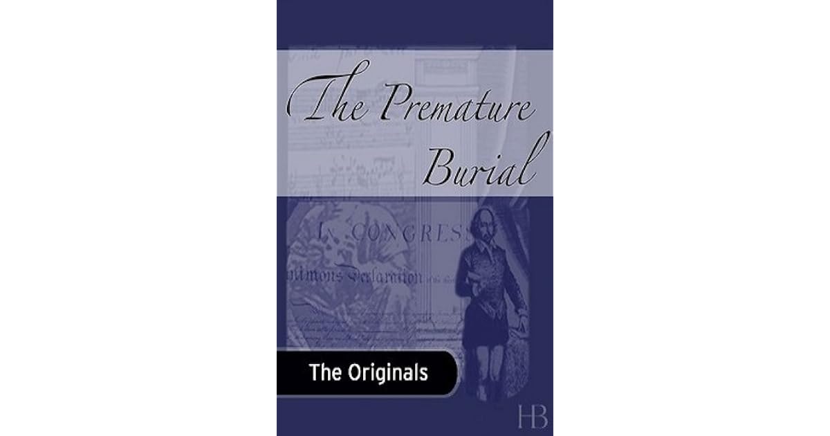 The Premature Burial by Edgar Allan Poe