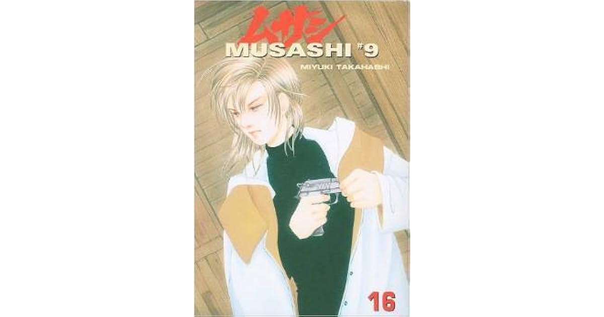 Musashi #9, Volume 16 by Miyuki Takahashi