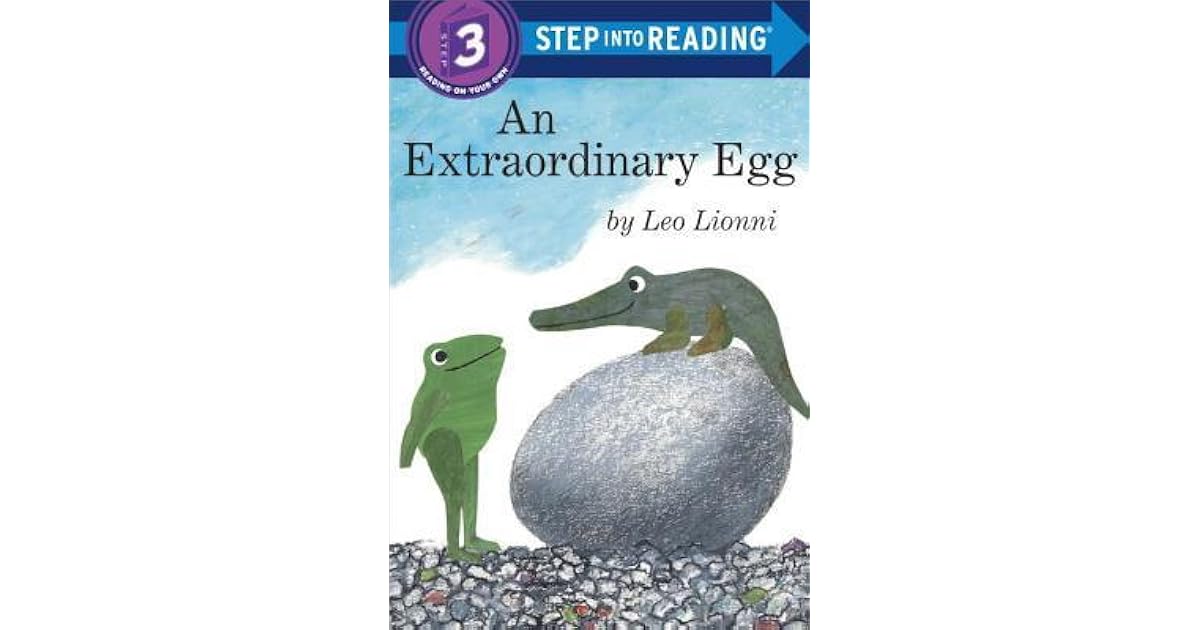 An Extraordinary Egg by Leo Lionni