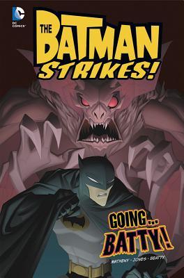 Going...Batty! by Christopher Jones