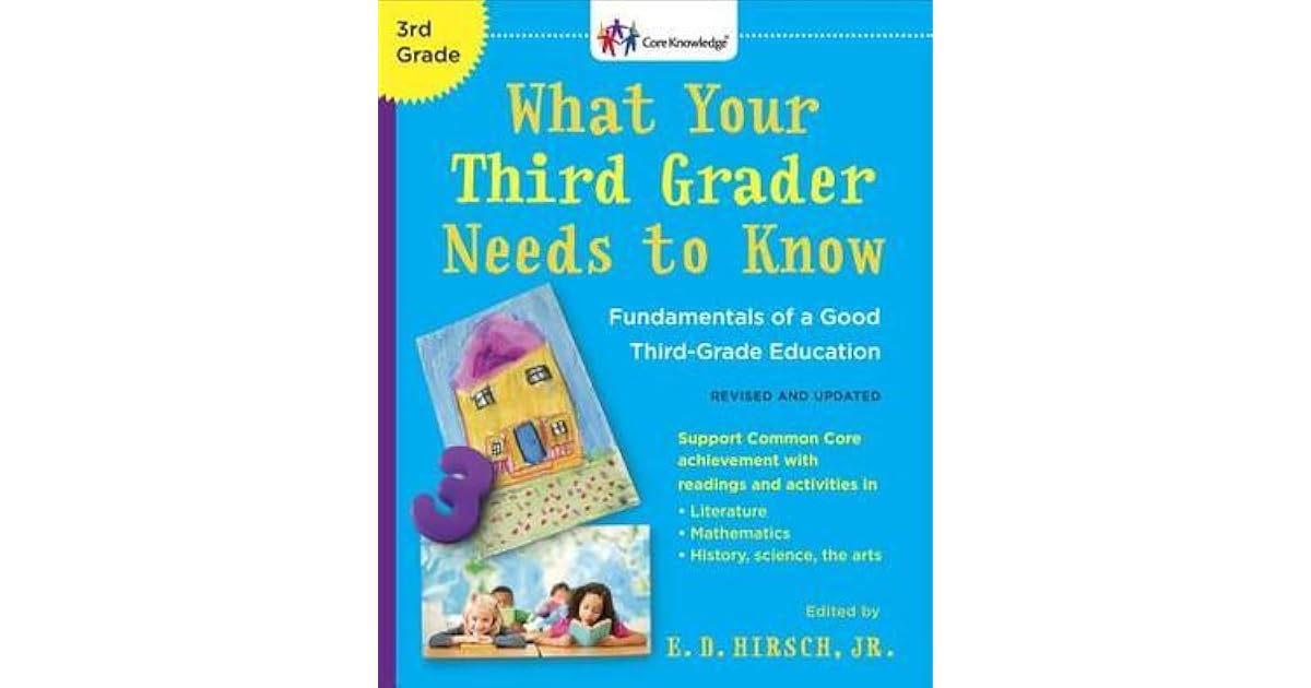 What Your Third Grader Needs to Know (Revised and Updated ...