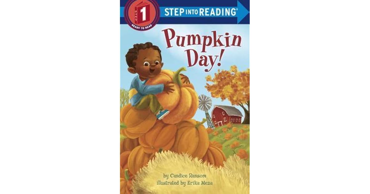 Pumpkin Day! by Candice Ransom