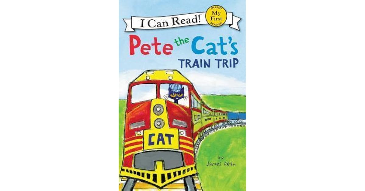 Pete the Cat's Train Trip by James Dean