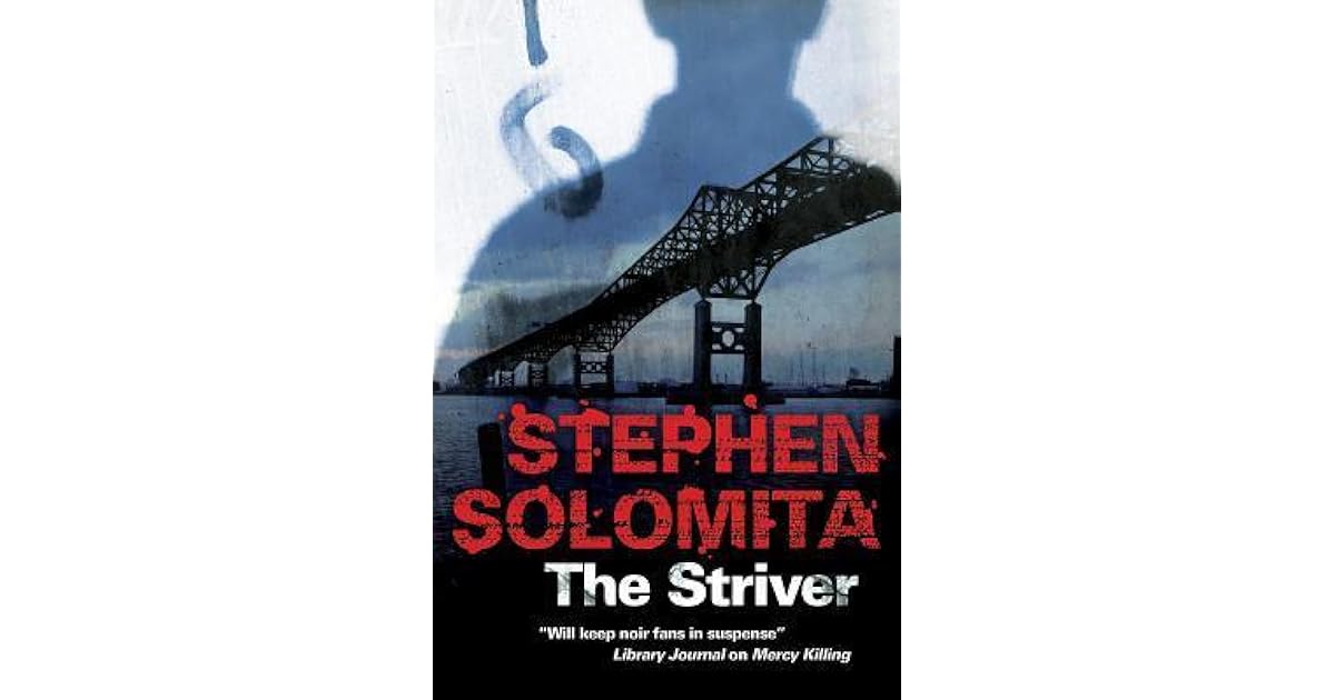 The Striver by Stephen Solomita