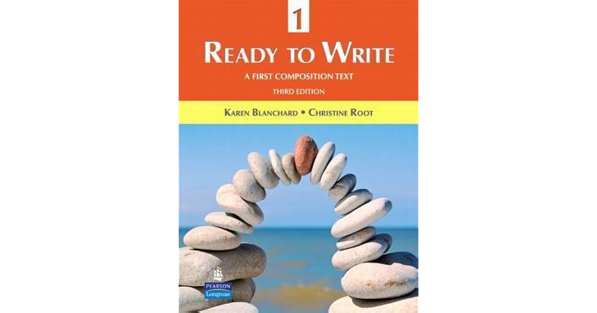 Ready to Write 1: A First Composition Text by Karen Blanchard