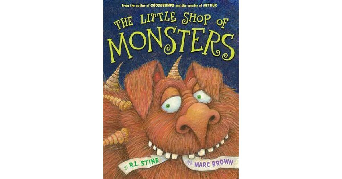 The Little Shop of Monsters by R.L. Stine