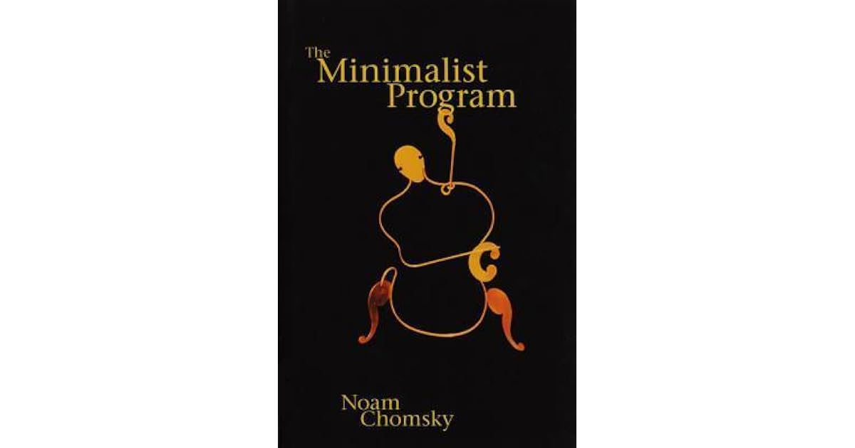 The Minimalist Program by Noam Chomsky