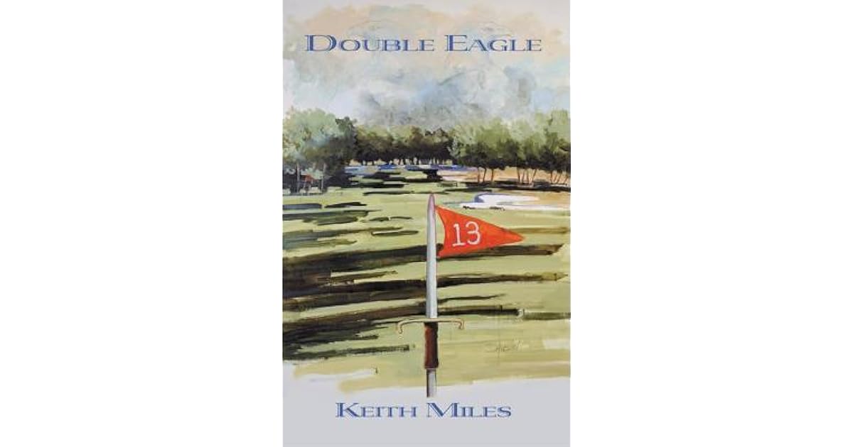 Double Eagle (Alan Saxon, #2) by Keith Miles