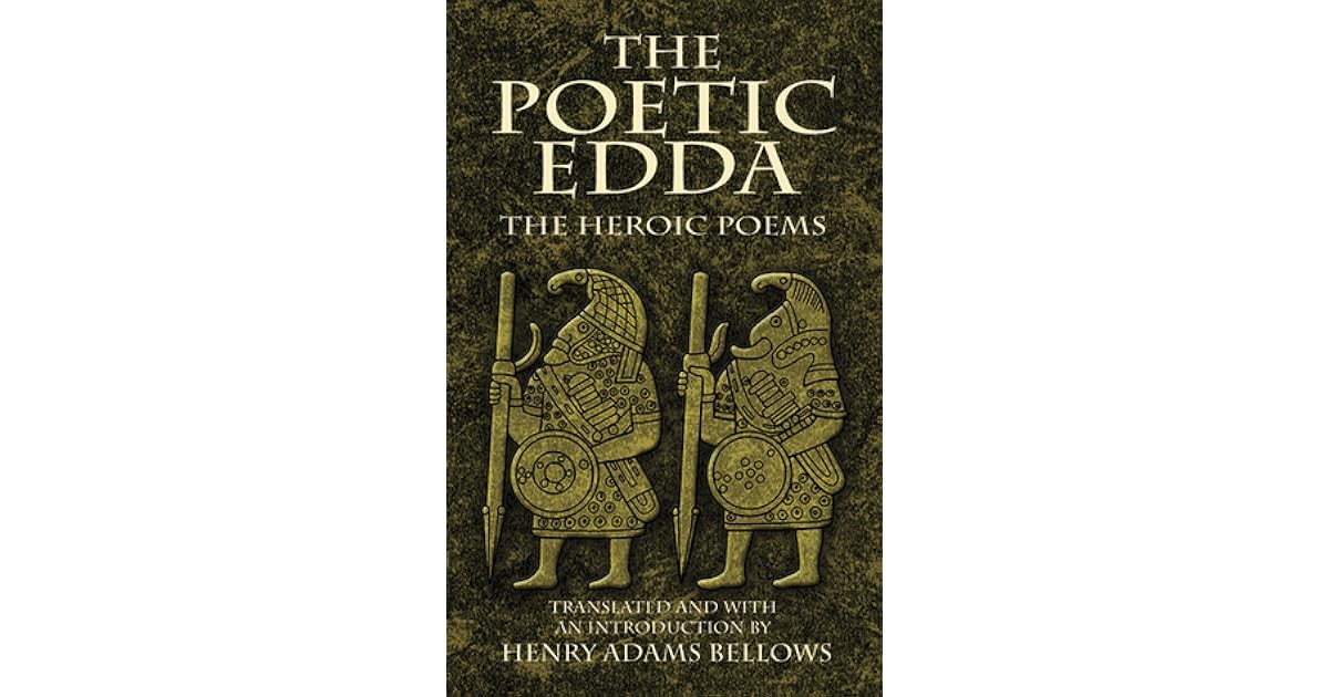 The Poetic Edda: The Heroic Poems by Anonymous