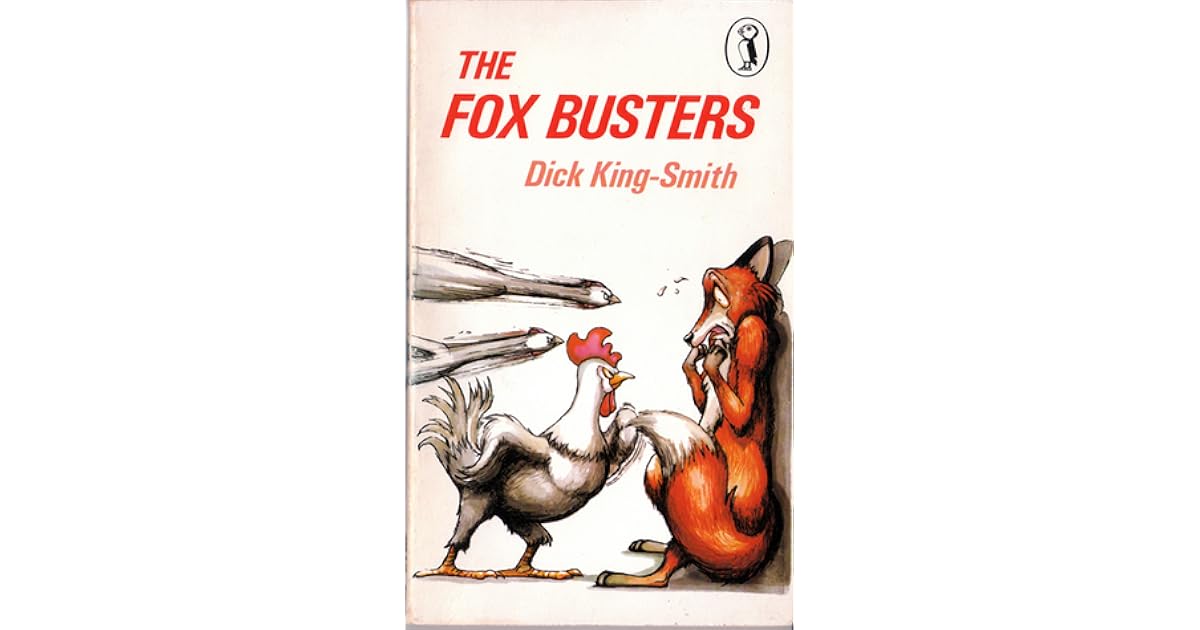 The Fox Busters by Dick King-Smith