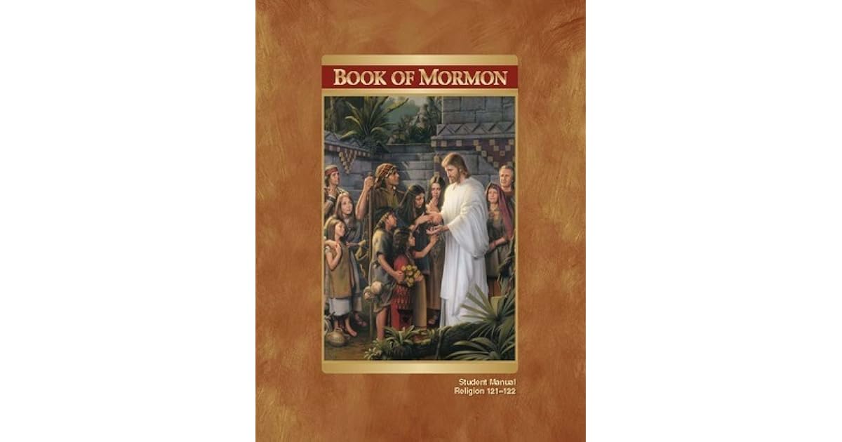 Book of Mormon Student Manual by The Church of Jesus Christ of Latter ...