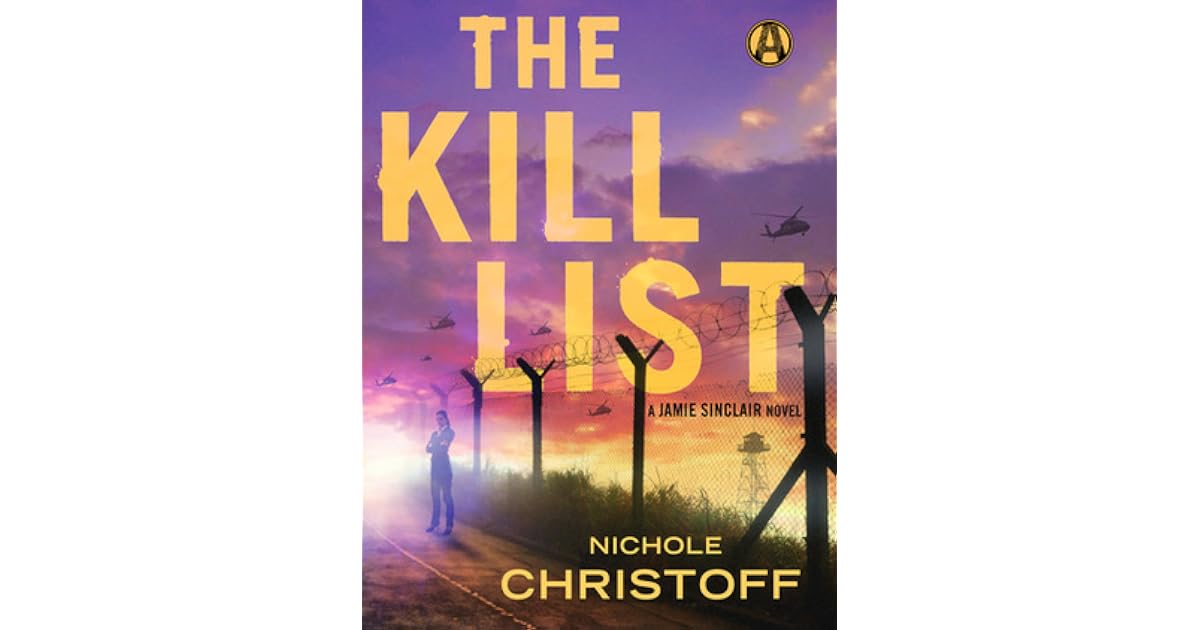 The Kill List (Jamie Sinclair, #1) by Nichole Christoff