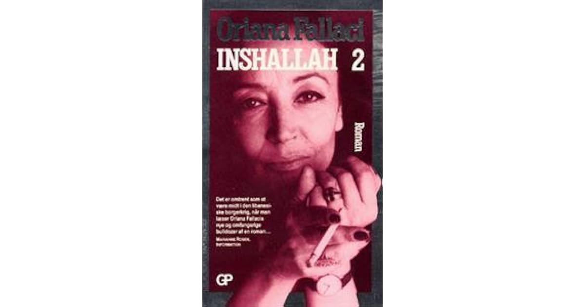 Inshallah 2 by Oriana Fallaci