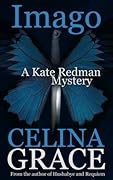 Kate Redman Mysteries Series by Celina Grace