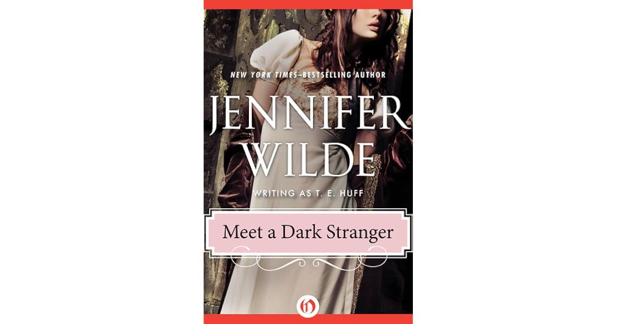 Meet a Dark Stranger by Jennifer Wilde