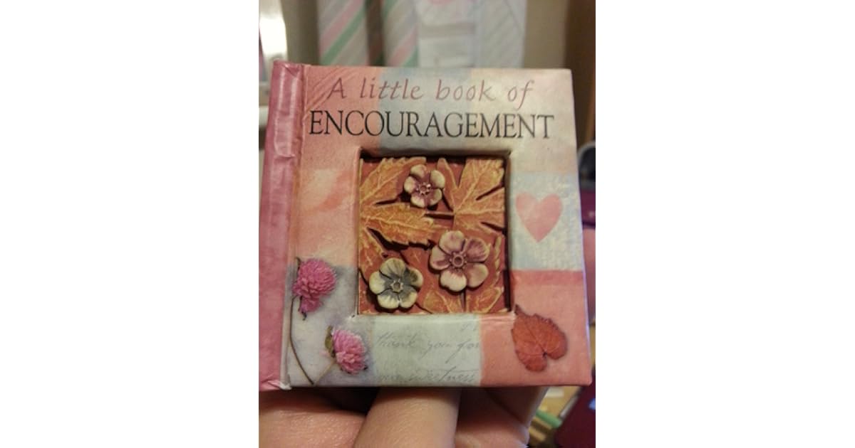 A little book of Encouragement by Various