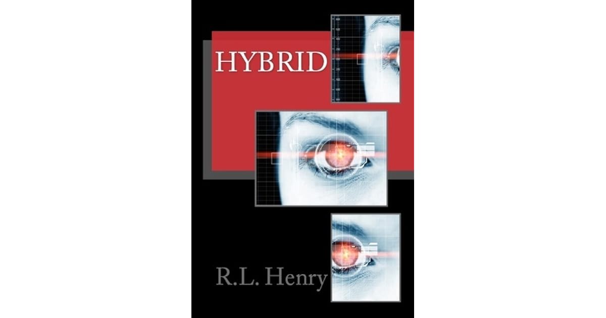 Hybrid by R.L. Henry